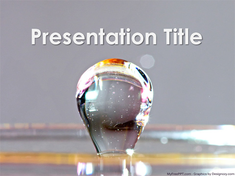 Droplet PowerPoint Template - Download Free PowerPoint PPT