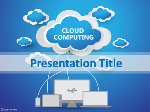 Cloud Computing Powerpoint Template - Download Free PowerPoint PPT